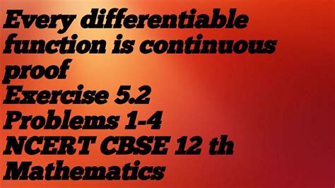 Every Differentiable Function Is Continuous Proof Youtube