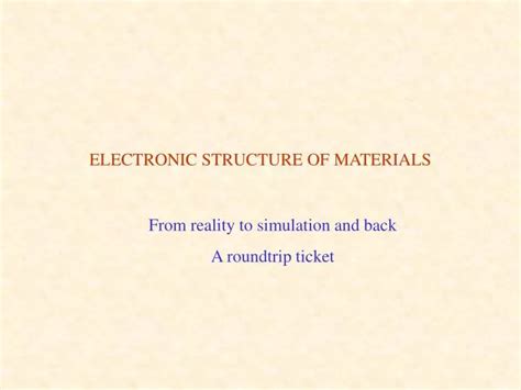 PPT ELECTRONIC STRUCTURE OF MATERIALS PowerPoint Presentation Free Download ID
