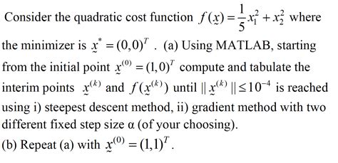 Solved Consider The Quadratic Cost Function F3 5x1 X