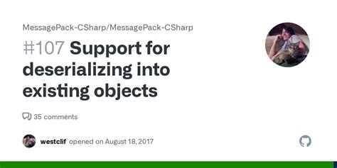 Support For Deserializing Into Existing Objects · Issue 107 · Messagepack Csharpmessagepack