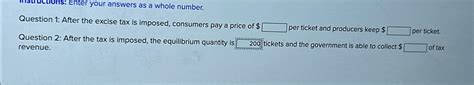 Solved Question 1 After The Excise Tax Is Imposed