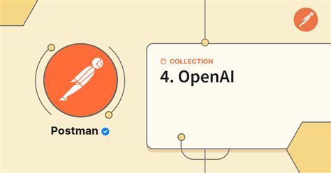 4 Openai Get Started Postman Api Network