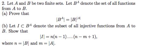 Solved Let A And B Be Two Finite Sets Let B A Denote The Chegg Com