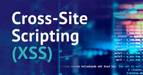 What Is Cross Site Scripting Xss And How To Stop It Using Protective Dns