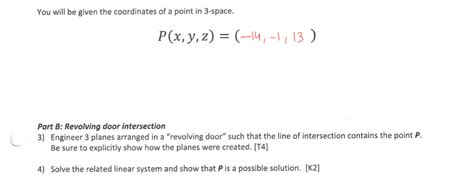 Solved You Will Be Given The Coordinates Of A Point In Chegg