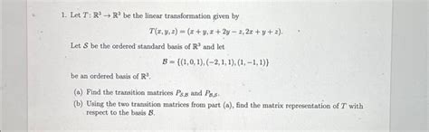 Solved Let T R R Be The Linear Transformation Given By Chegg Com