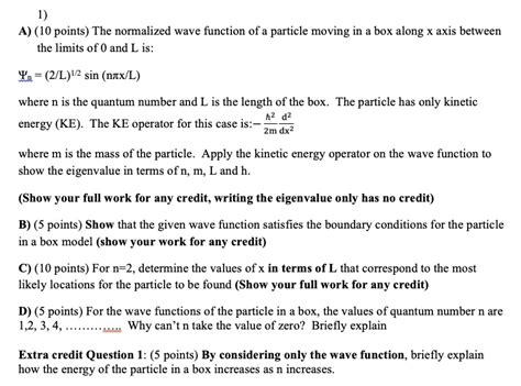 A 10 Points The Normalized Wave Function Of A Part Solvedlib