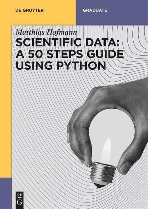 Scientific Data A 50 Steps Guide Using Python De Gruyter Textbook 9783111334578