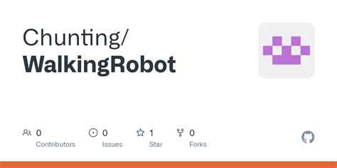 Github Chuntingwalkingrobot