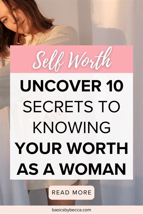 Self Worth Uncover 10 Secrets To Knowing Your Worth As A Woman