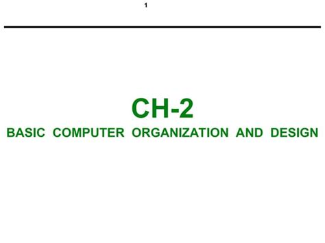 Ch 2 Basic Computer Org And Designppt