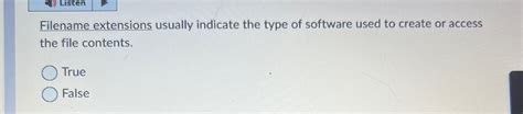 Solved Filename Extensions Usually Indicate The Type Of