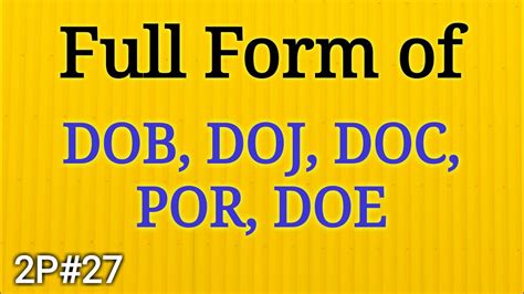Full Form Of Dob Doj Doc Por Doe Full Meaning General Knowledge In Hindi Mahipal Rajput
