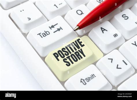 Writing Displaying Text Positive Story Internet Concept Meaningful And Motivating Article Good