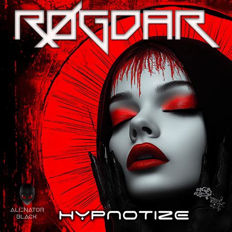 Hypnotize RØgdar Alienator Records