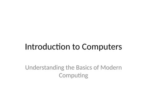 Introductiontocomputersslideshowpptx