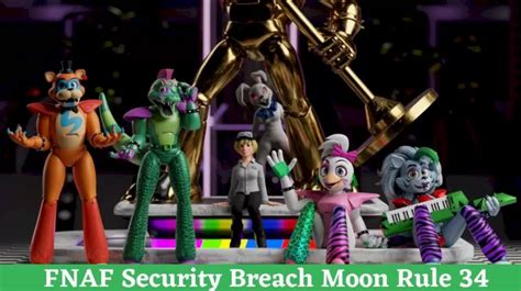 Fnaf Rule 34 Apk Mod Security Breach Moon Rule Mod 2022
