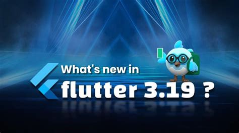 Flutter 319 Releases New Features Mohamed Ali Ben Chikha Posted On