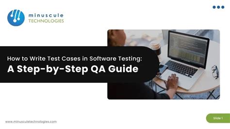 Ppt How To Write Test Cases In Software Testing A Step By Step Qa