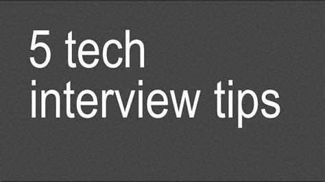 5 Tech Interview Tips Youtube