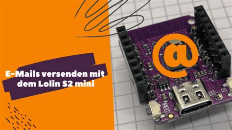 Senden Einer E Mail Mit Dem Esp32 Via Arduino Ide Technik Blog