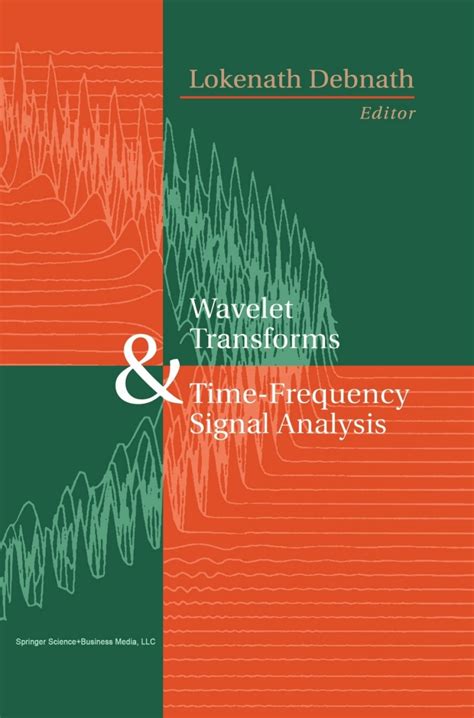 Wavelet Transforms And Time Frequency Signal Analysis Premiumjs Store