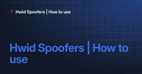 Hwid Spoofers How To Use Hwid Spoofers How To Use