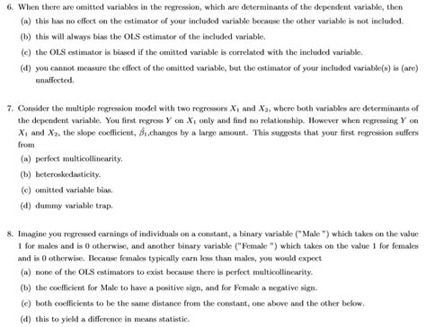 Solved When There Are Omitted Variables In The Chegg Com