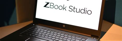 Hp Refreshes Zbook Laptops Introduces No Compromise Zbook Studio
