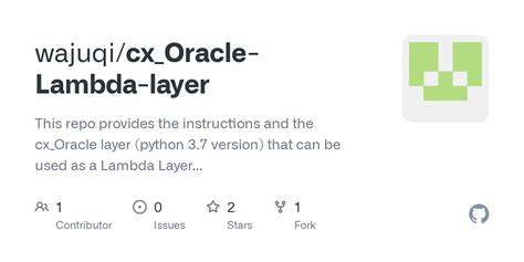 Github Wajuqicxoracle Lambda Layer This Repo Provides The