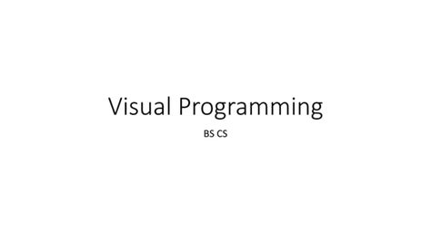 Chapter 1 Visual Programming Or Computer Ppt