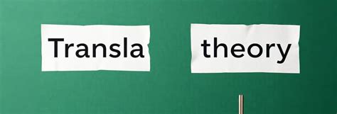 Translation Equivalence And Theory Week 7