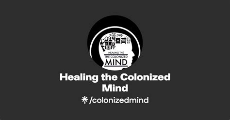 Healing The Colonized Mind Linktree
