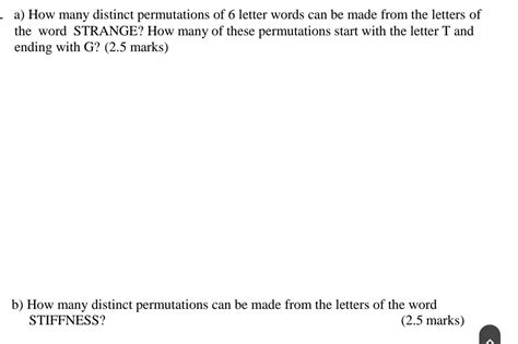 Solved A How Many Distinct Permutations Of 6 Letter Words