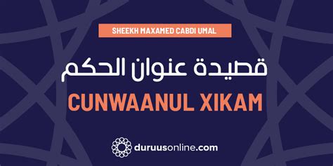 Cunwaanul Xikam Sheekh Maxamed Cabdi Umal Duruus Online