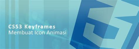 Membuat Icon Animasi Dengan CSS Keyframes