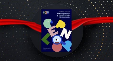 Ai Transparency And Explainability A Policy Prototyping Experiment