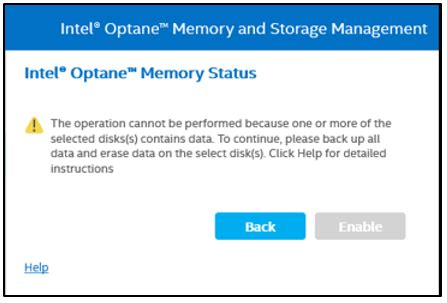 Cannot Enable Intel Optane Memory As The Disk Contains Data