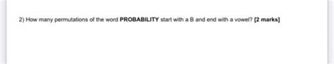 Solved 2 How Many Permutations Of The Word PROBABILITY Chegg Com