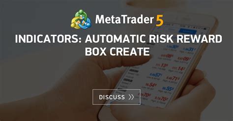 Indicators Automatic Risk Reward Box Create Articles Library Comments Mql5 Programming Forum