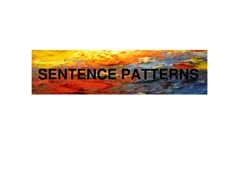 PPT SENTENCE PATTERNS PowerPoint Presentation Free Download ID