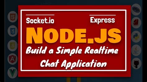 Node Js Tutorial Lets Create A Simple Realtime Chat App Using Express And In English
