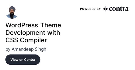 Wordpress Theme Development With Css Compiler By Amandeep Singh