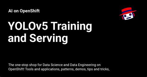 yolov5 training and serving ai on openshift