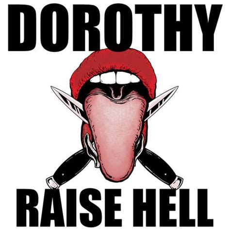 Raise Hell By Dorothy Free Listening On Soundcloud Dorothy Dorothy Band Metal Posters Art