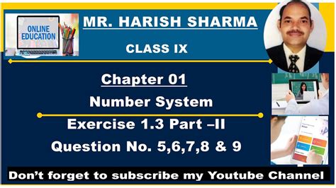 Ncert Mathematics Class Ix Chapter No 1 Number System Exercise 13 Part Ii Youtube