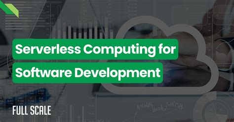 The Challenge Of Serverless Computing In Software Development
