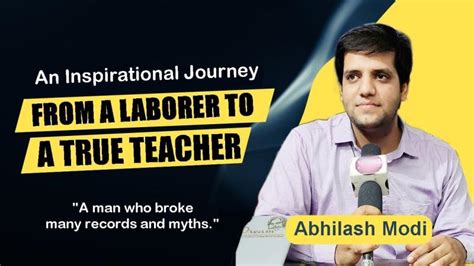 Abhilash Modi On Linkedin From A Laborer To A True Teacher I Inspiring Journey Of Dr Abhilash Modi