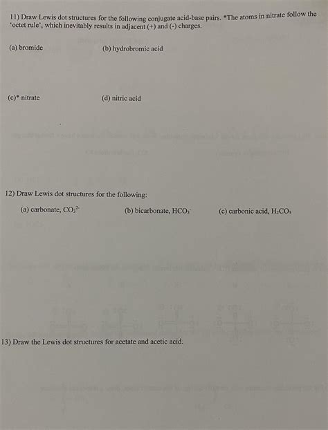Solved 12 Draw Lewis Dot Structures For The Following A