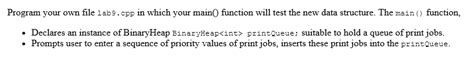 Solved Implement The Binaryheap Adt In A File
